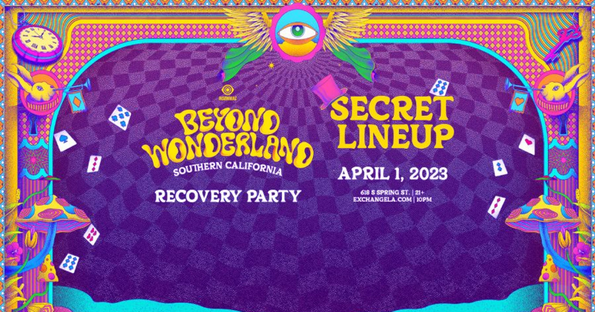 Beyond Wonderland Recovery Party: Secret Lineup in Los Angeles