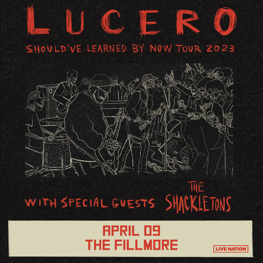 Lucero in San Francisco at The Fillmore