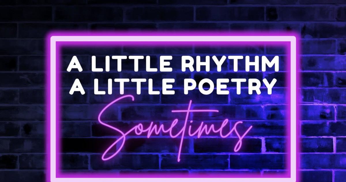 A Little Rhythm, A Little Poetry Sometimes in Chicago at The