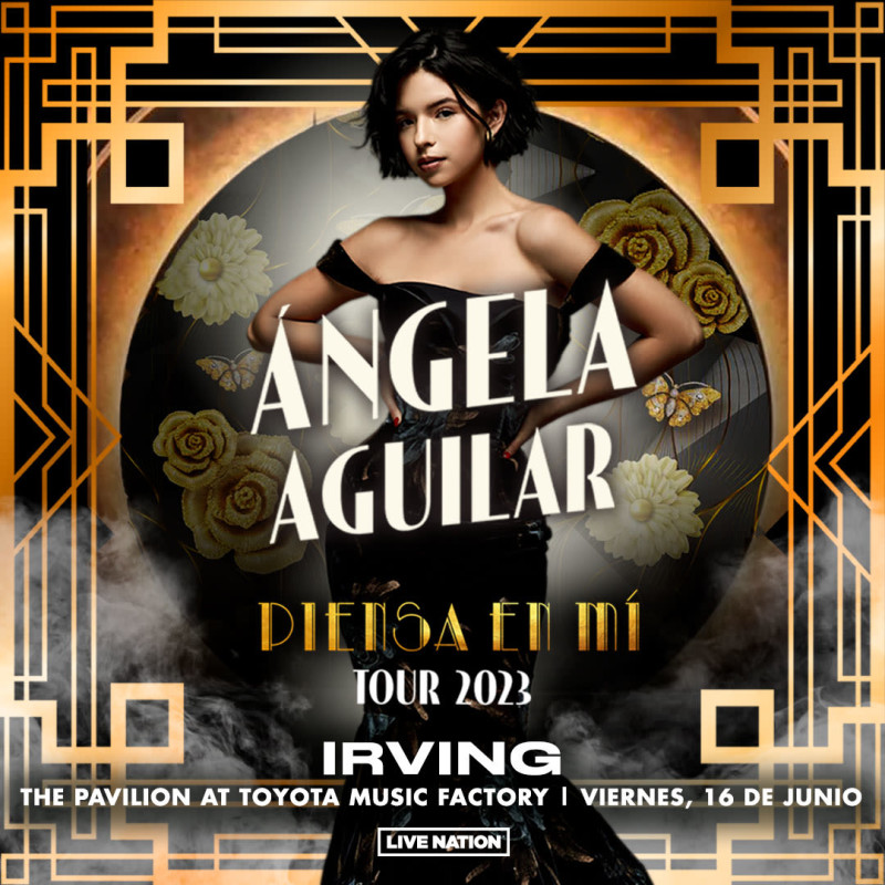 Angela Aguilar - Piensa En Mi Tour 2023 in Irving at The Pavilion at