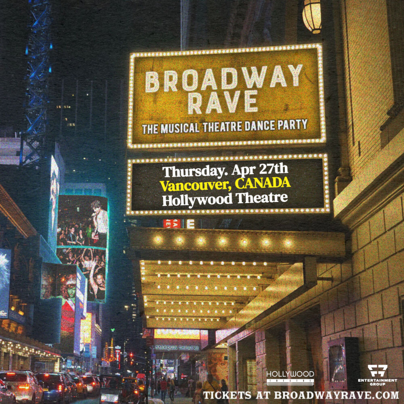 Broadway Rave: The Musical Theatre Dance Party in Vancouver at