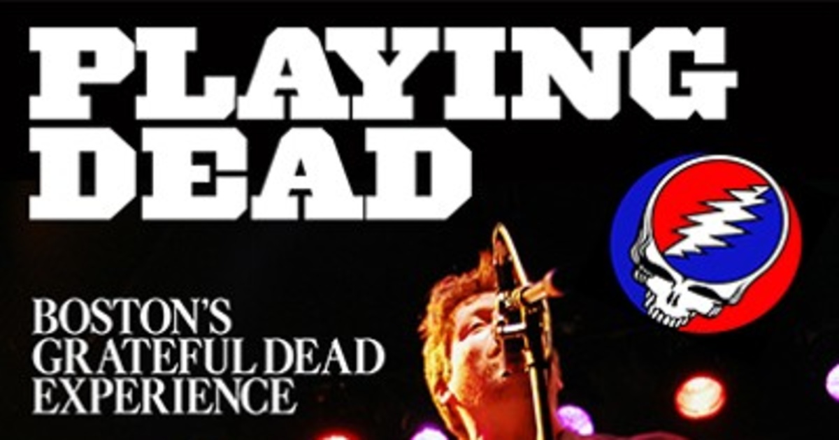 Playing Dead - Boston's Grateful Dead Experience in Pawtucket at