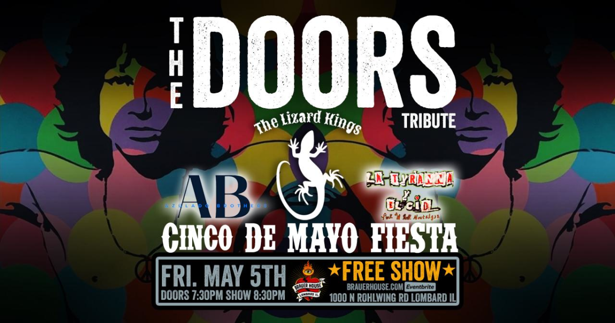 Cinco De Mayo Fiesta with The Doors Tribute Lizard Kings & more in