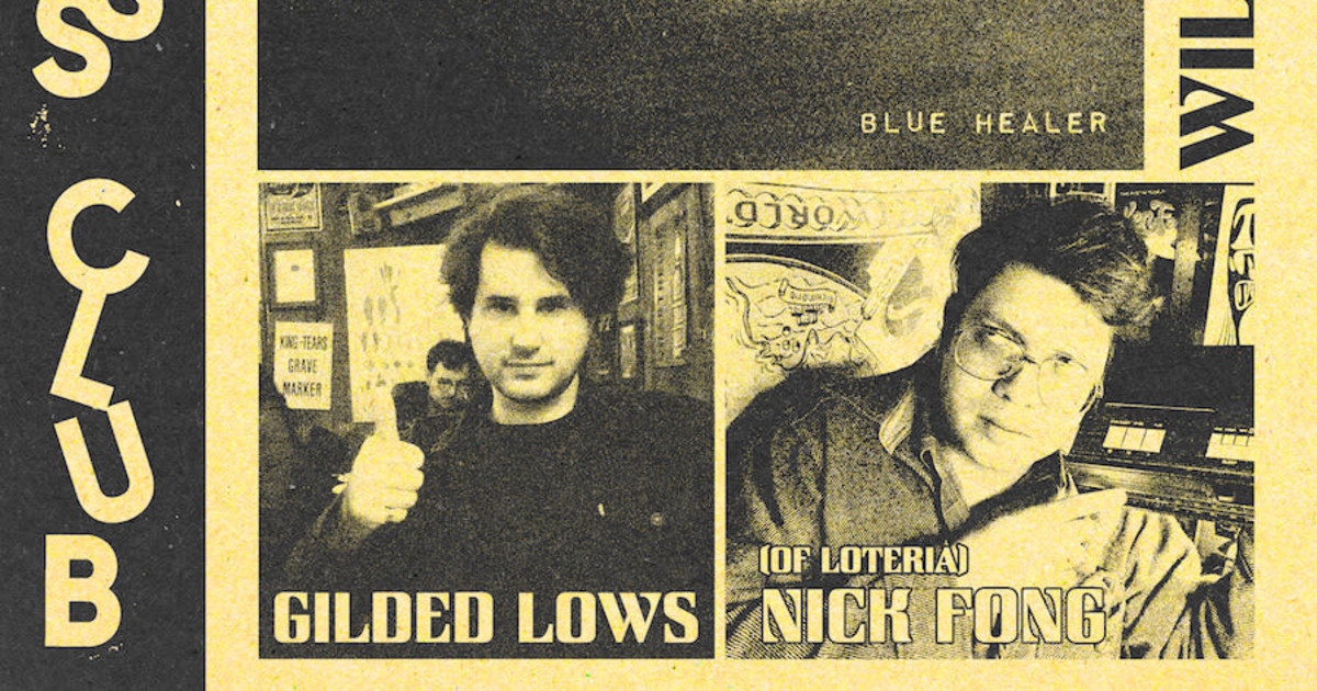 Gilded Lows / Wil Cope (EP Release) / Nick Fong (of Loteria) in