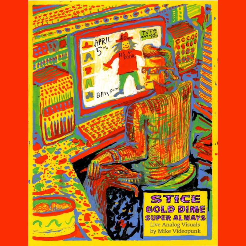 Stice, Gold Dime, Super Always in Ridgewood at TV Eye