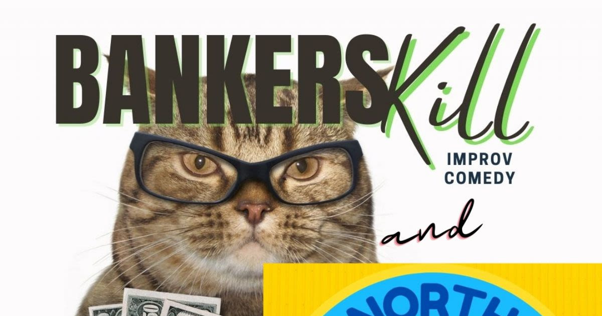 North Shark and Bankers Kill!! in San Diego at Finest City Improv