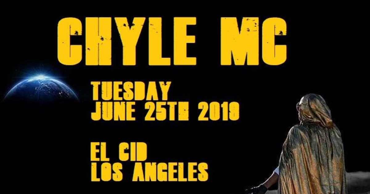 Chyle MC in Los Angeles at El Cid