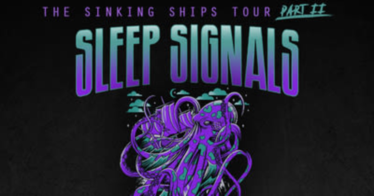 The Sinking Ships Tour: Sleep Signals in Denver at CLOSED: