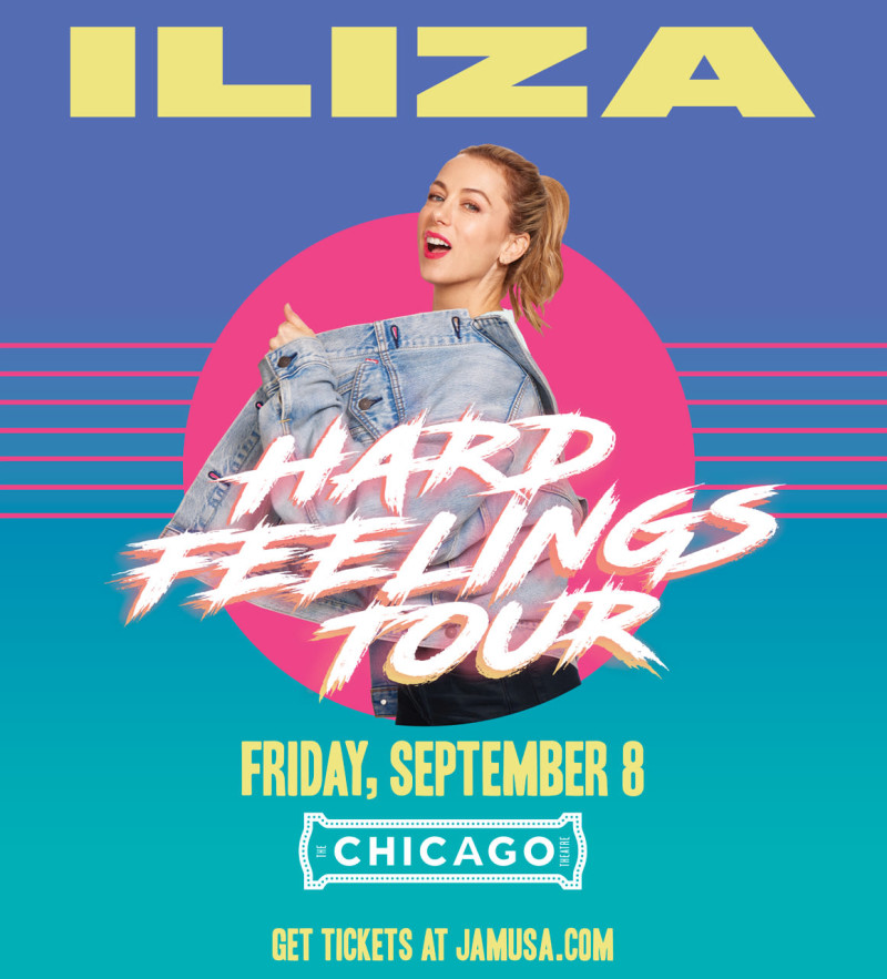 Iliza, Hard Feelings Tour in Chicago at The Chicago Theatre