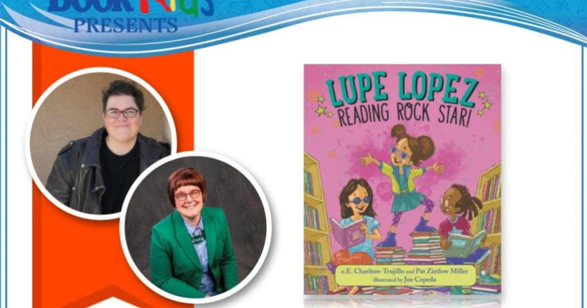 e.E. Charlton-Trujillo & Pat Zietlow Miller: Lupe Lopez: