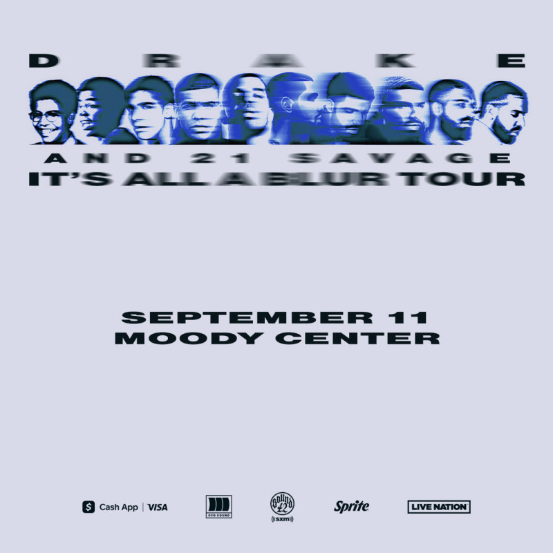 Drake & 21 Savage: It's All A Blur Tour in Austin at Moody Center