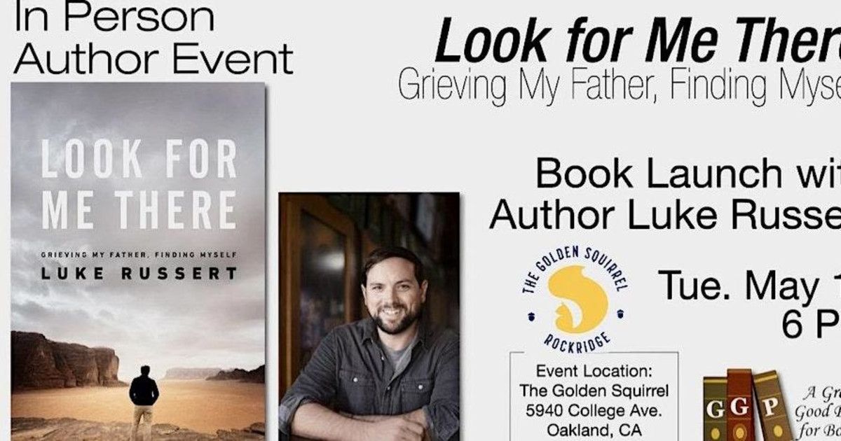 Meet The Author: Luke Russert of Look For Me There in Oakland at