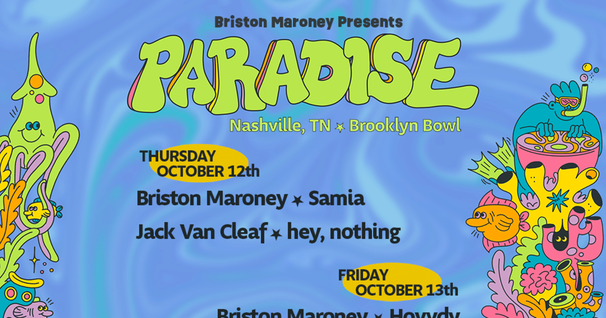 Briston Maroney's PARADISE Music Festival: Day 3 in Nashville at