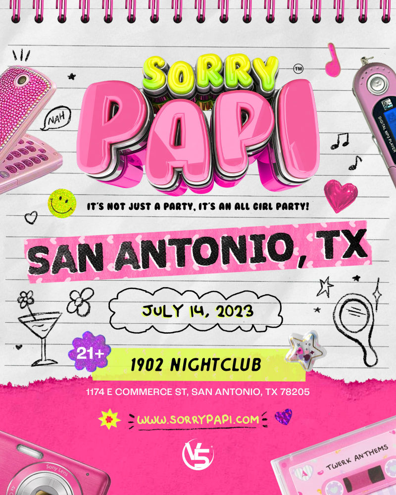 Sorry Papi @ 1902 in San Antonio at 1902 Nightclub