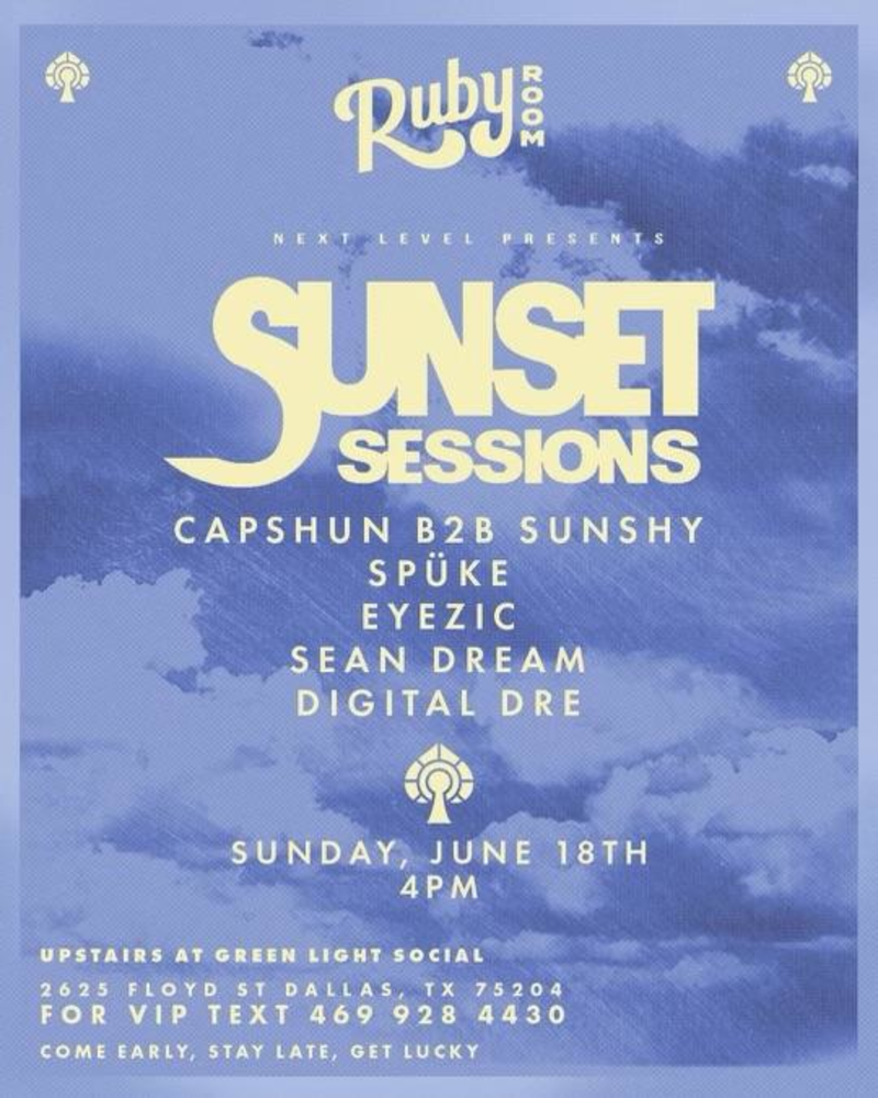 Sunset Sessions at Ruby Room in Dallas at Green Light Social