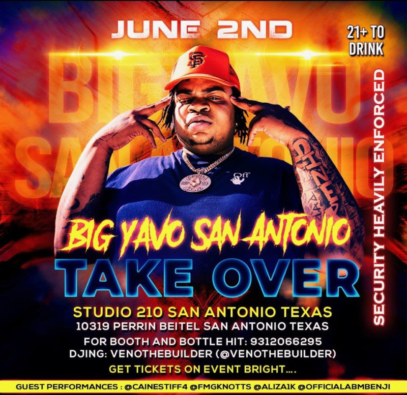 Big Yavo San Antonio Takeover!! in San Antonio at Studio 210