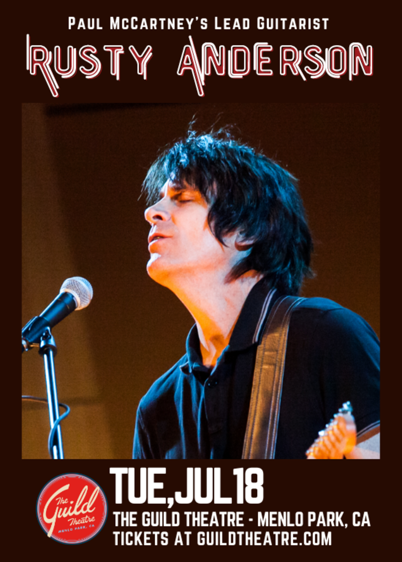 Rusty Anderson: Paul McCartney's Lead Guitarist in Menlo Park at