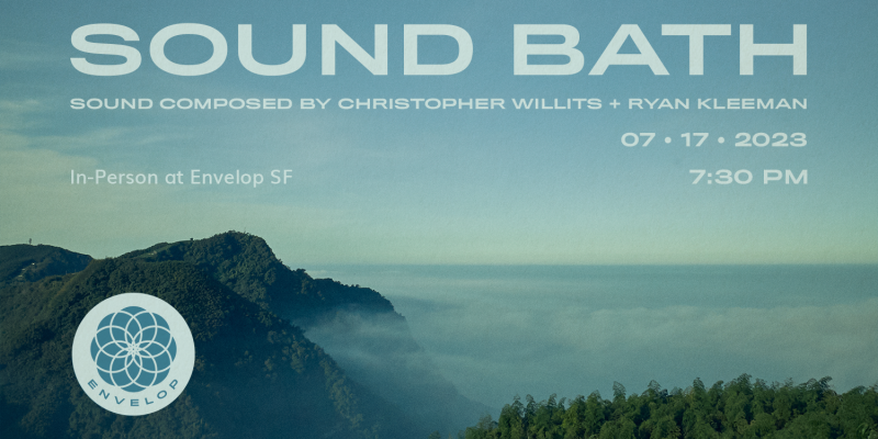 Sound Bath in San Francisco at Envelop SF