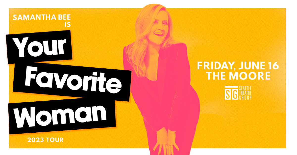 Samantha Bee in Seattle at The Moore Theatre