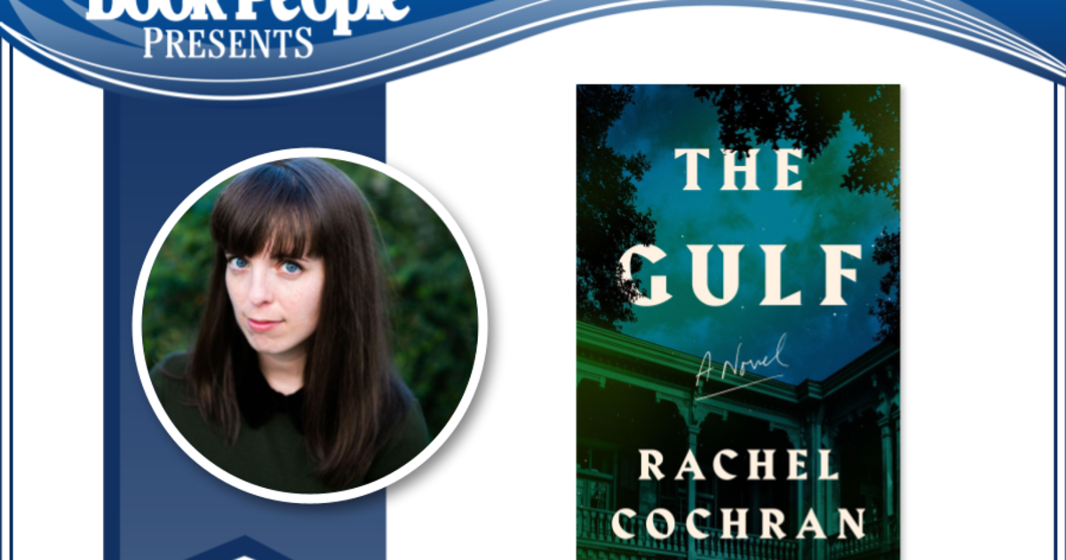 Rachel Cochran: The Gulf in Austin at Bookpeople