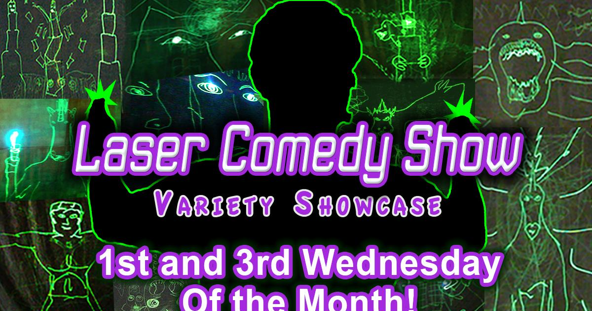 Laser Comedy Show Variety Showcase! in Chicago at My Buddy's