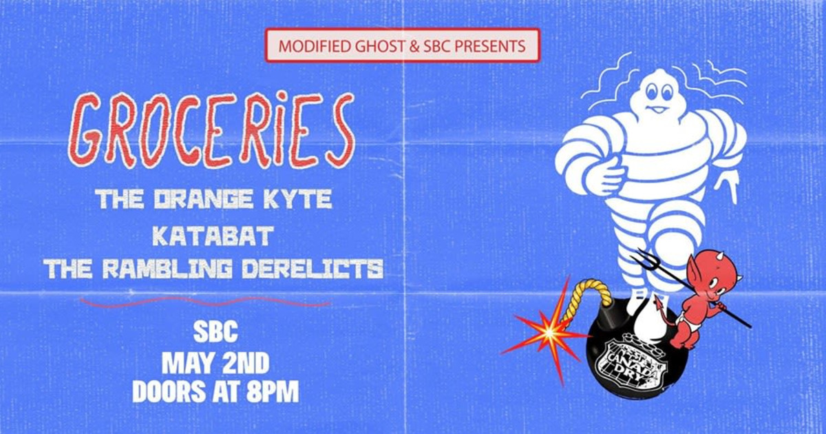 Groceries/Katabat/The Orange Kyte/The Rambling Derelicts in