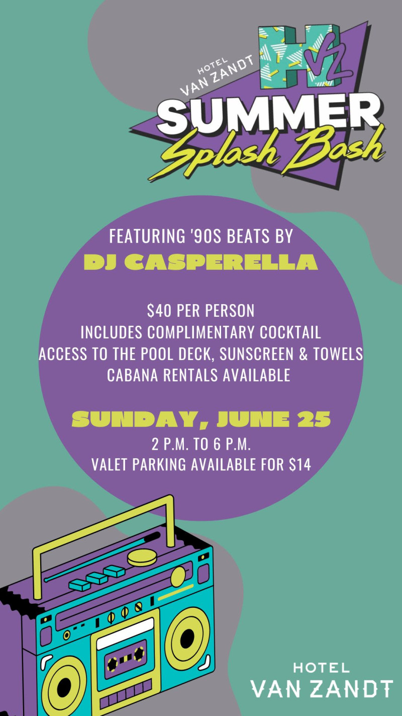 Hotel Van Zandt Summer Splash Bash in Austin at Hotel Van Zandt