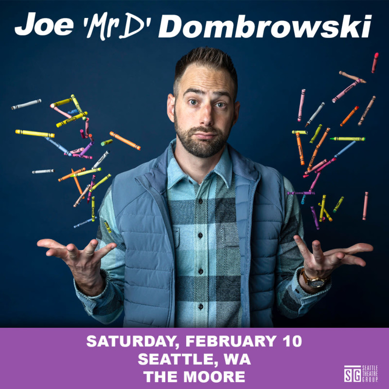 Joe "Mr. D" Dombrowski in Seattle at The Moore Theatre