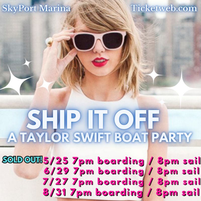 Ship It Off! A Taylor Swift Party Cruise! in New York at Skyport