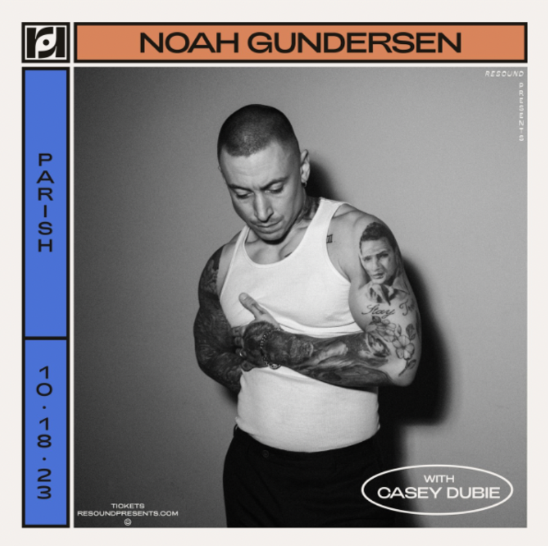 Noah Gundersen w/ Casey Dubie in Austin at Parish