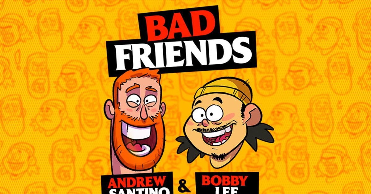 Bad Friends with Andrew Santino & Bobby Lee in Chicago at The