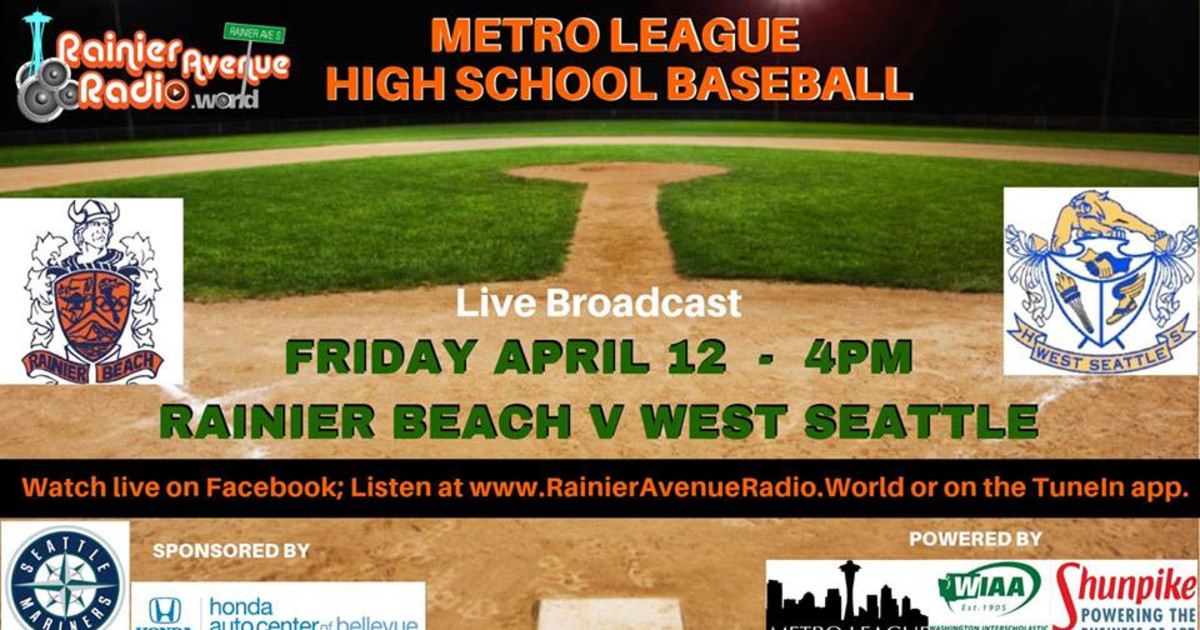Metro League Hs Baseball: Rainier Beach V West Seattle in Seattle