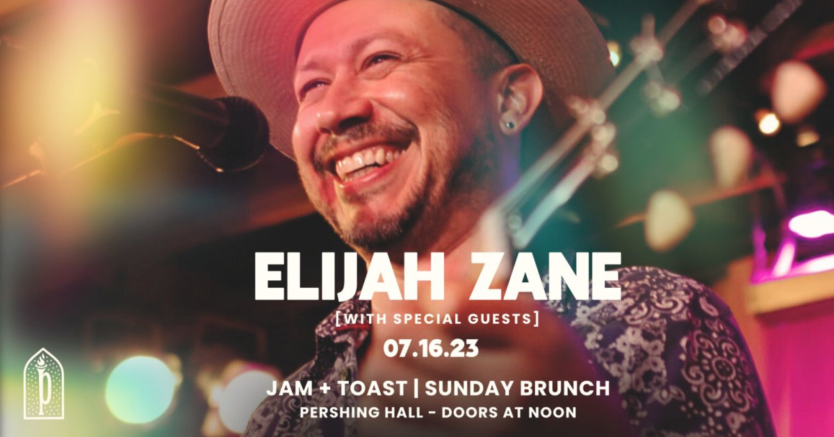 Jam + Toast with Elijah Zane and Special Guests! in Austin at