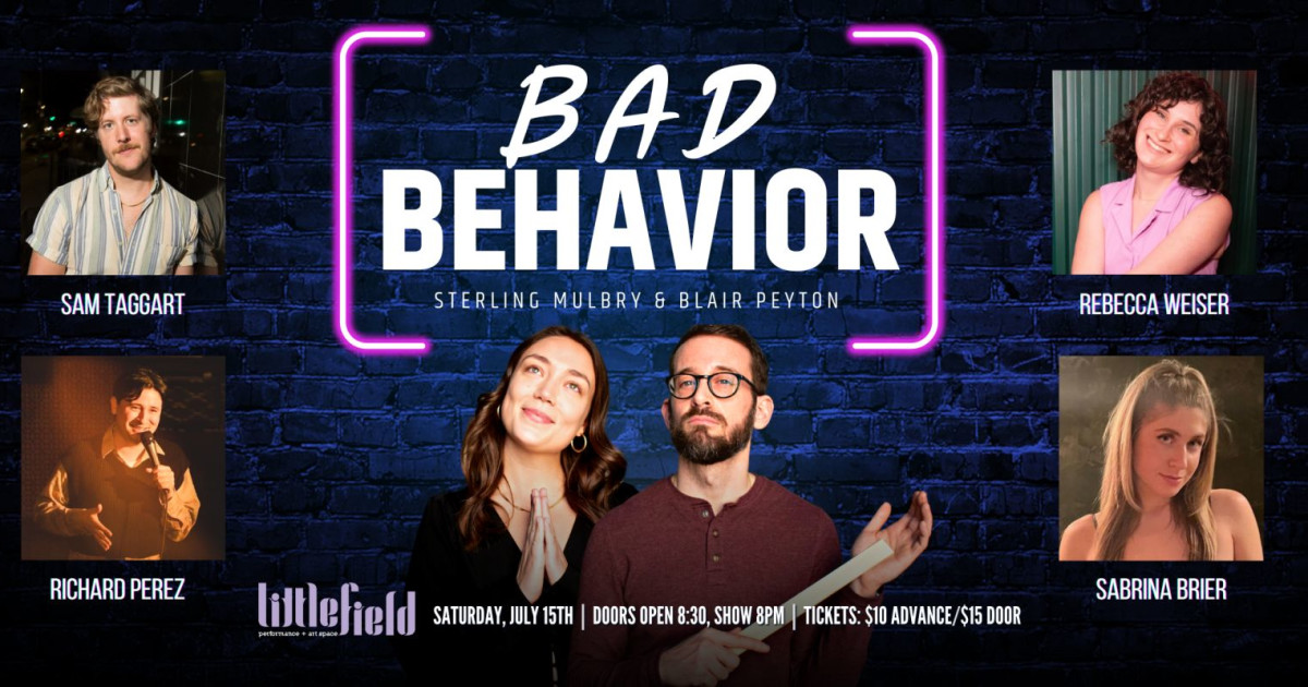 BAD BEHAVIOR FT. SAM TAGGART, RICHARD PEREZ, SABRINA BRIER, AND