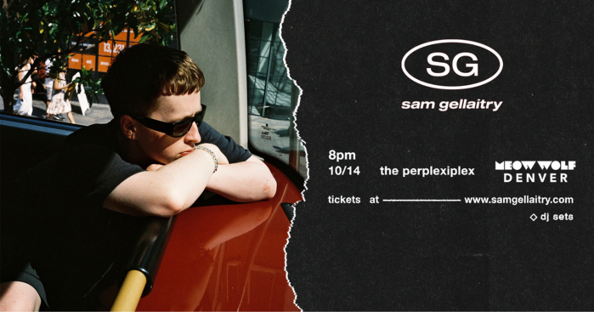 Sam Gellaitry in Denver at Meow Wolf