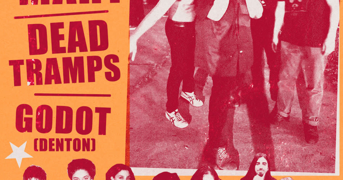 DIE MART, DEAD TRAMPS, GODOT (Denton) in Austin at Hotel Vegas