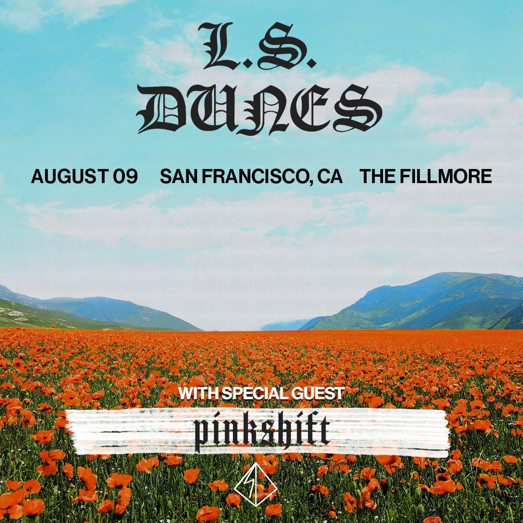 L.S. Dunes in San Francisco at The Fillmore