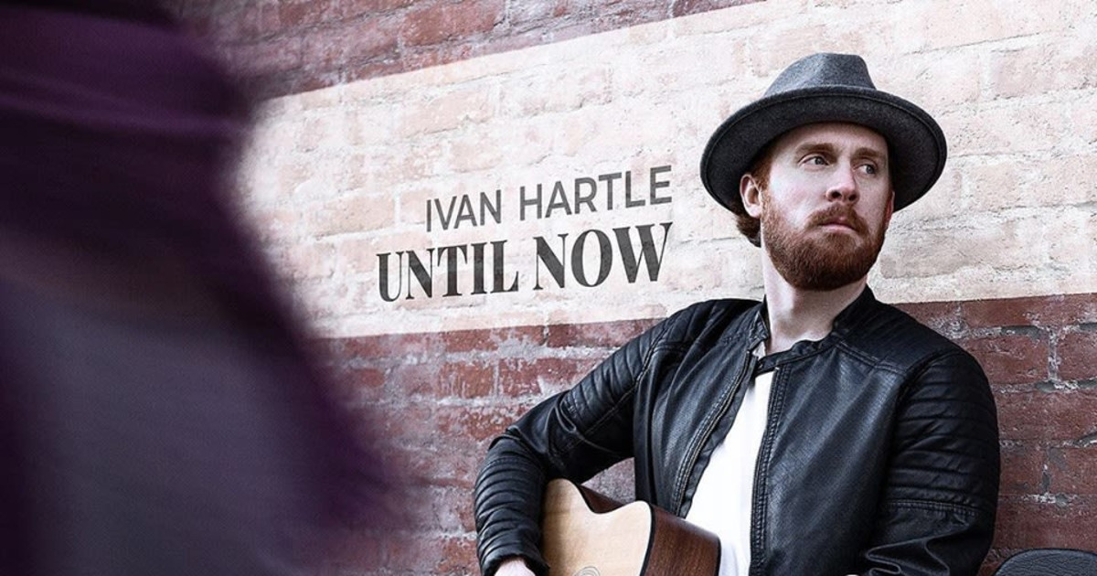 Ivan Hartle "Until Now" Ep Release + Guests in Vancouver at