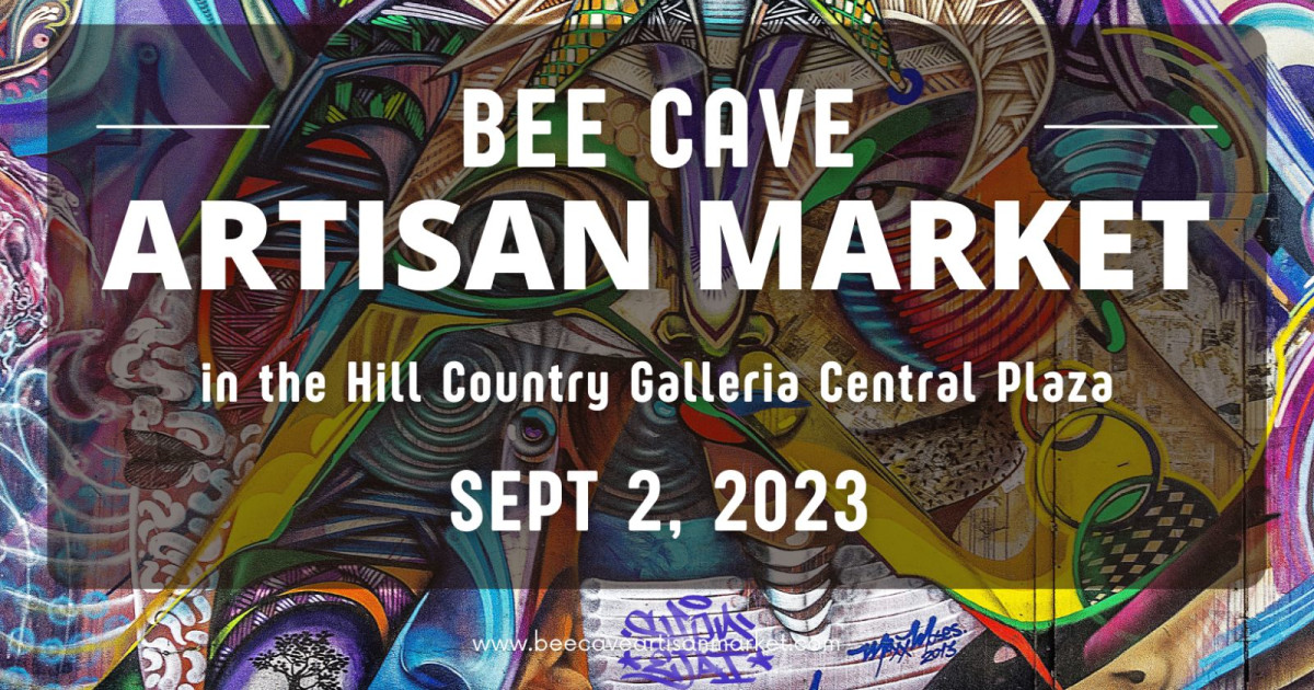 Bee Cave Artisan Market in Austin at Hill Country Galleria