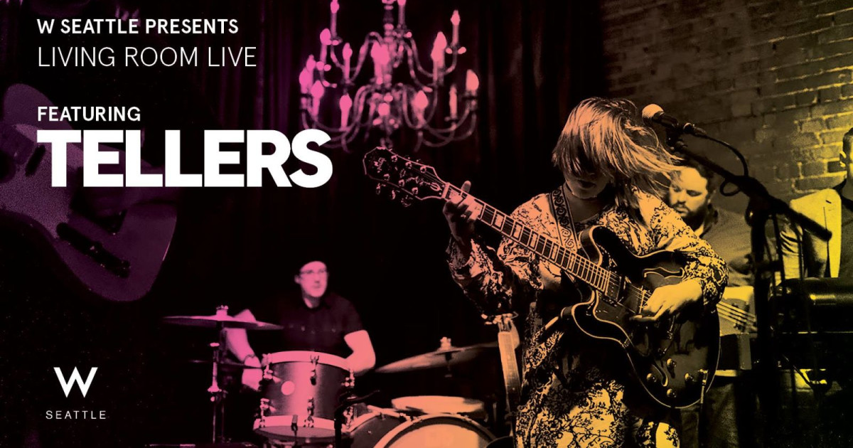 W Music: Tellers in Seattle at W Seattle
