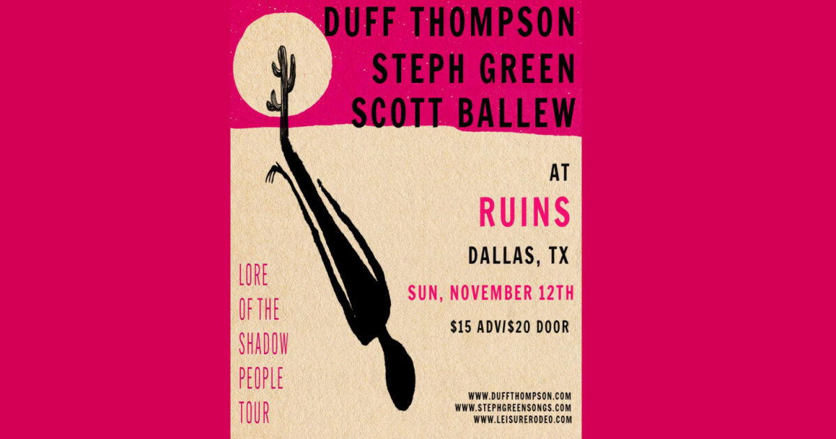 Duff Thompson with Steph Green + Scott Ballew in Dallas at Ruins