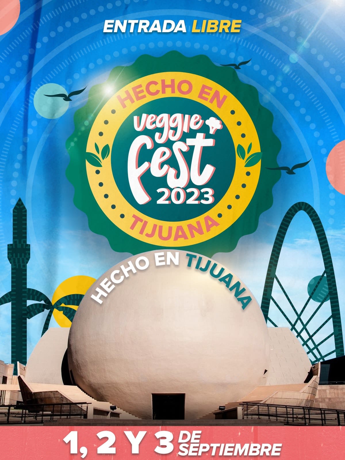 Veggie Fest en Tijuana en Explanada Centro Cultural Tijuana