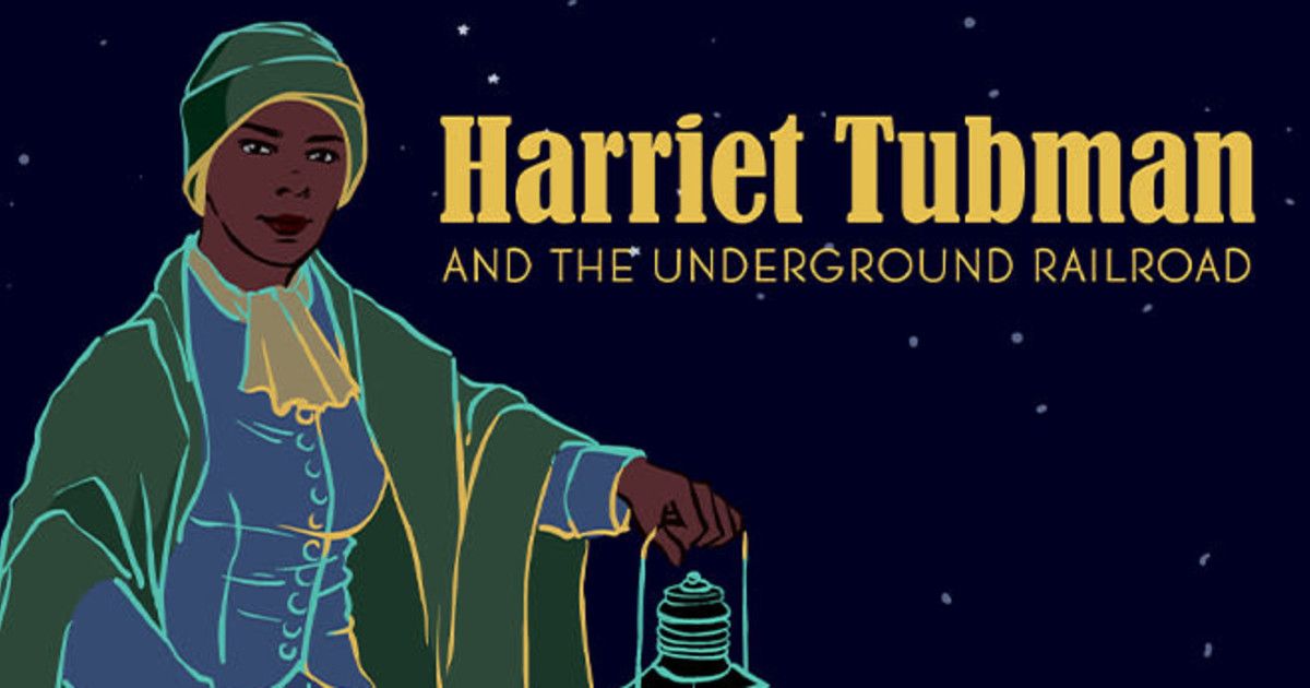 Harriet Tubman and the Underground Railroad (Field Trip) in