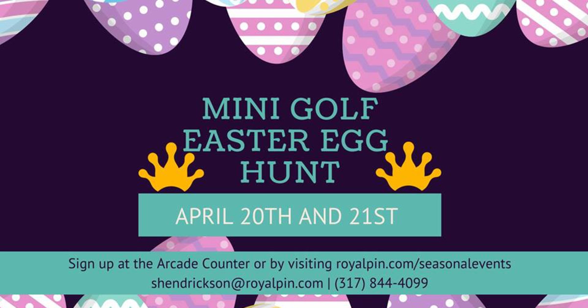 Mini Golf Easter Egg Hunt In Indianapolis At Western Bowl