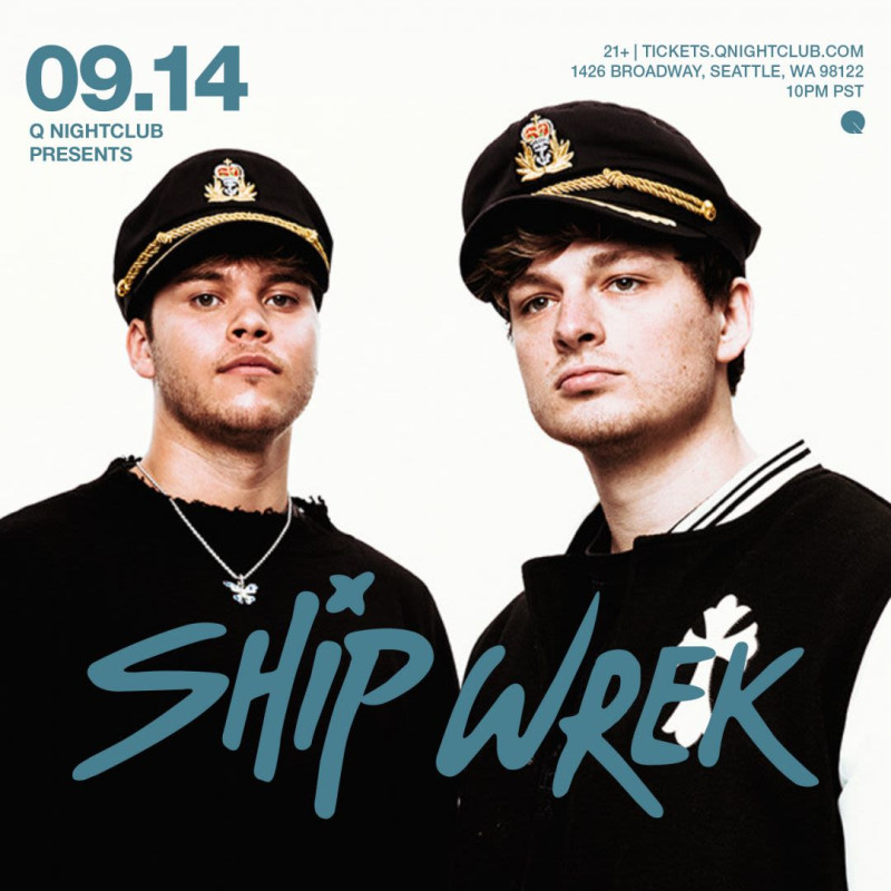 Ship Wrek in Seattle at Q Nightclub
