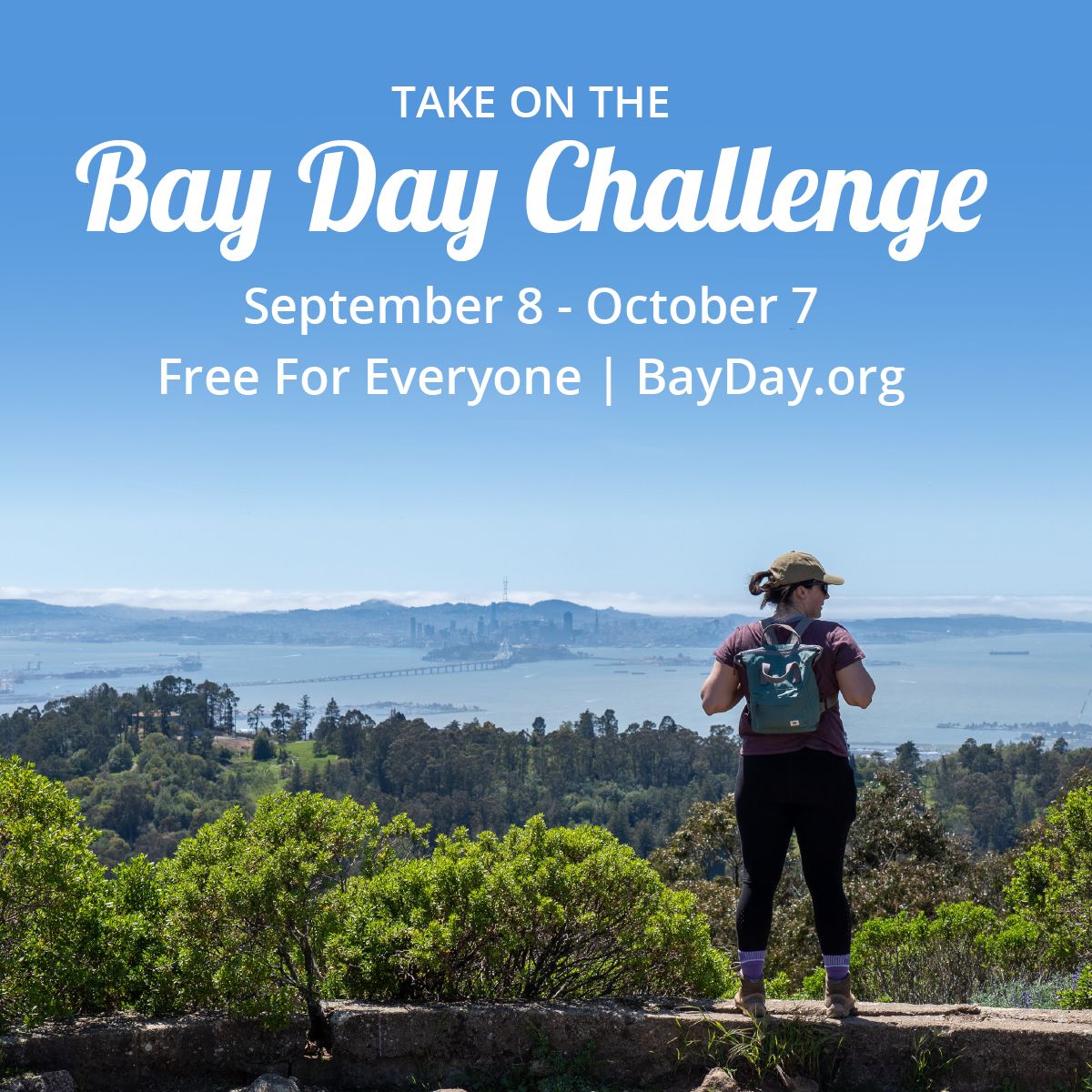 Bay Day Challenge: 30 Days of the Bay in San Francisco at All over