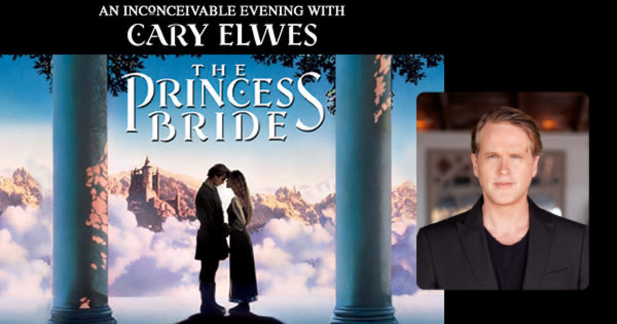 The Princess Bride: An Inconceivable Evening with Cary Elwes in