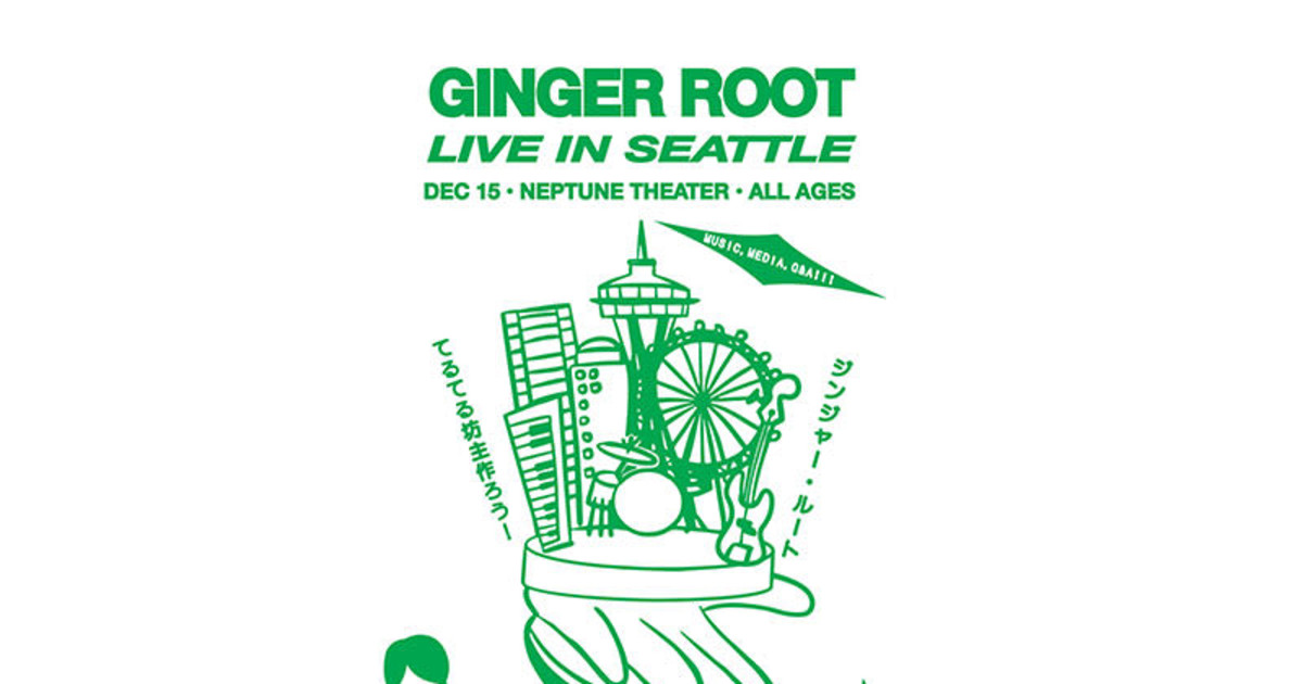 Ginger Root in Seattle at Neptune Theatre