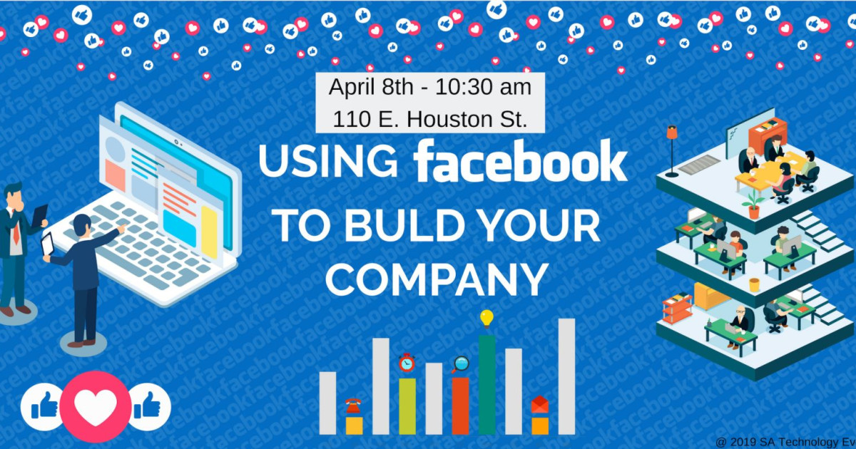 Using Facebook to build your Company in San Antonio at SA