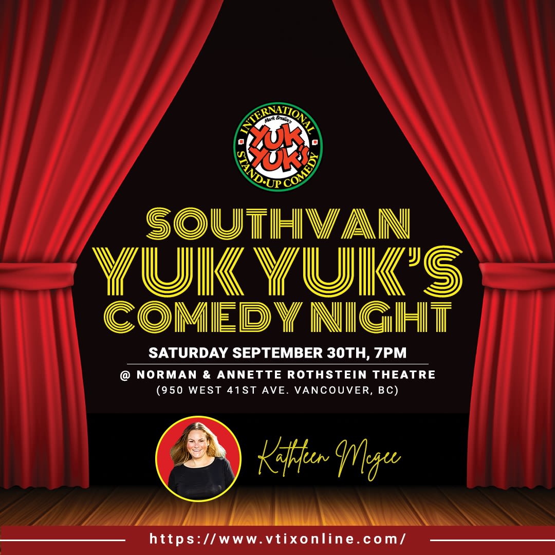South Van Yuk Yuk's Comedy Night in Vancouver at Norman Rothstein